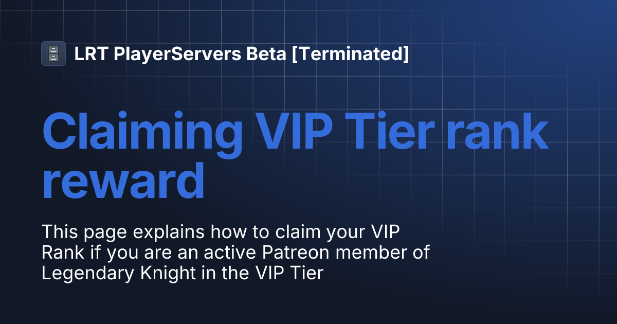 Claiming VIP Tier rank reward | LRT PlayerServers Beta [Terminated]